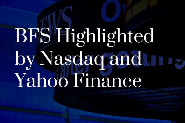 BFS Highlighted in Nasdaq, Yahoo! Finance Coverage of Setting ...